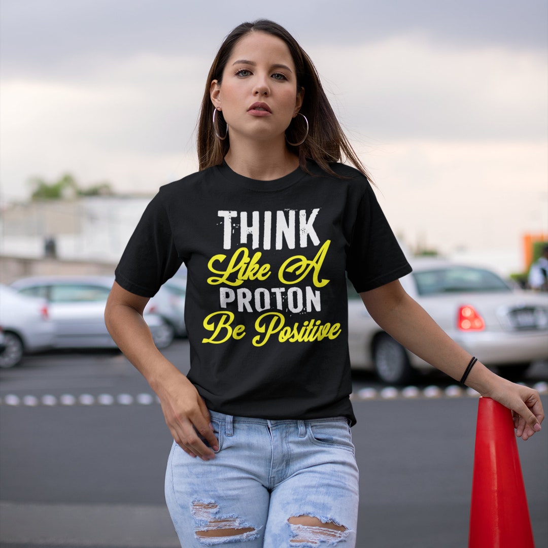 Think Like Proton Motivation Motivational Quote Positivity - Etsy