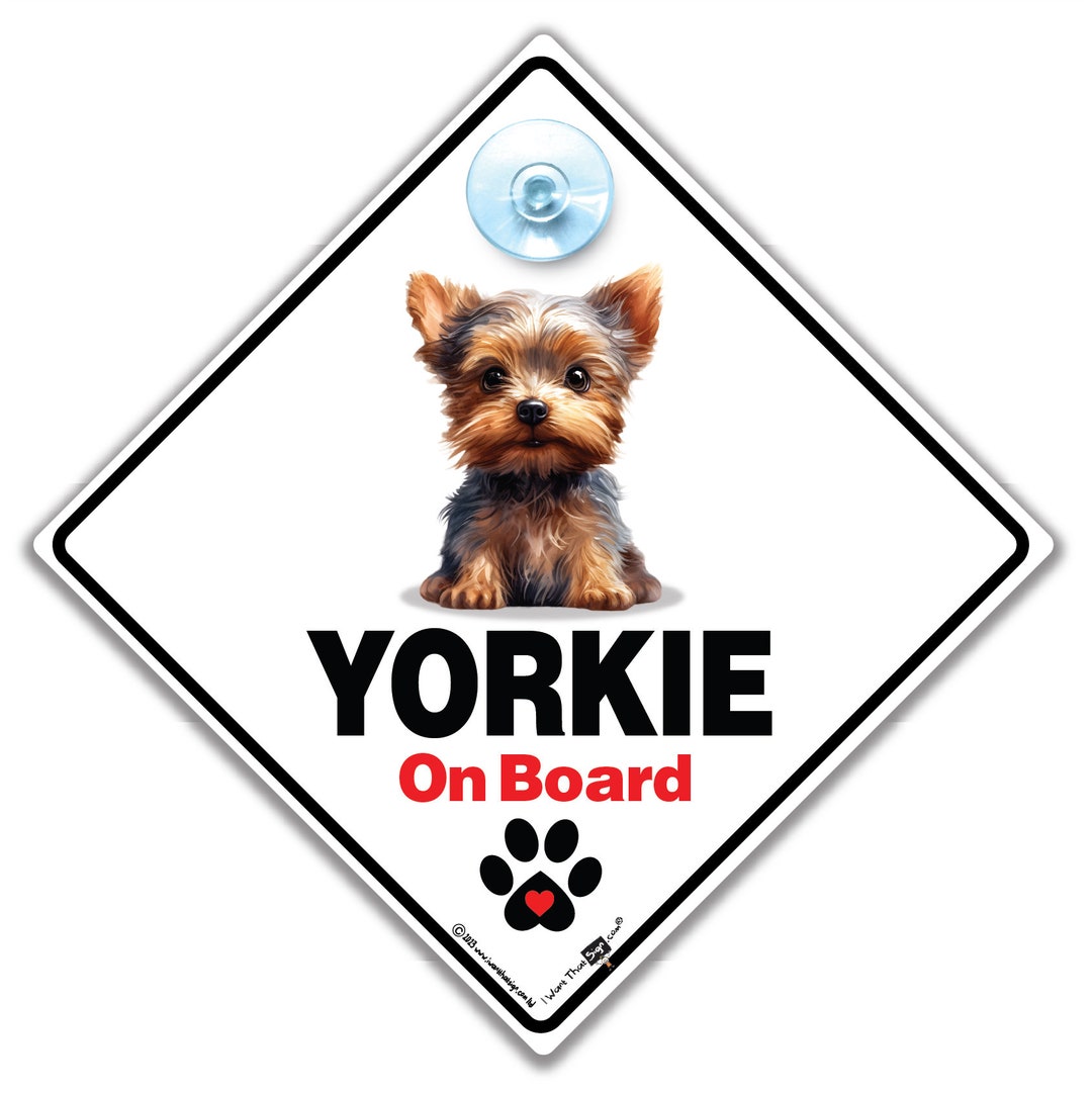 Yorkie on Board Sign, Yorkshire Terrier on Board Sign, Fur Baby Sign ...