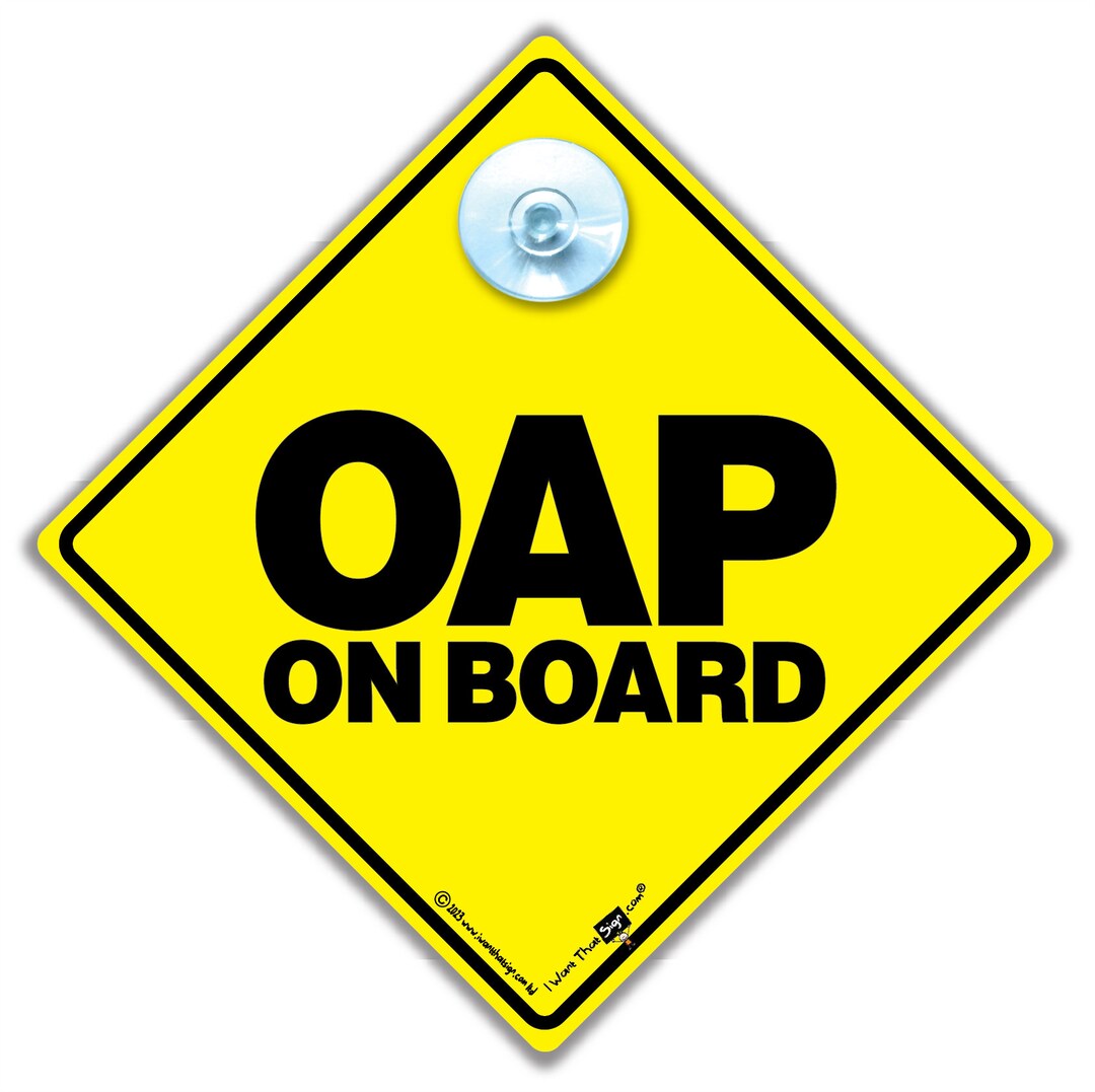 OAP on Board Car Sign, Joke Car Sign for Senior Drivers, Elderly Driver ...