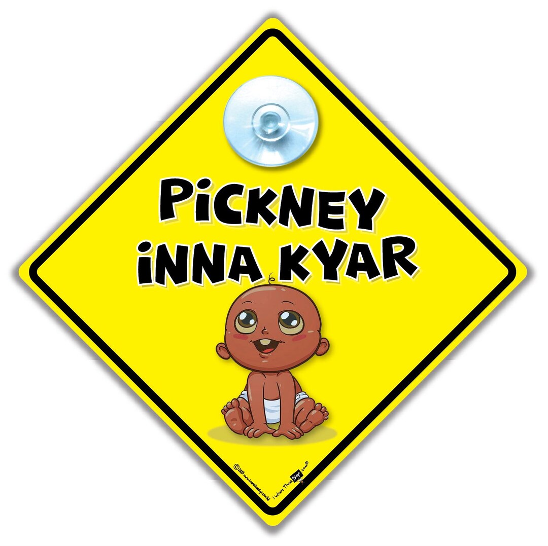 Pickney Inna Kyar Baby on Board Car Sign: Jamaican Style - Etsy
