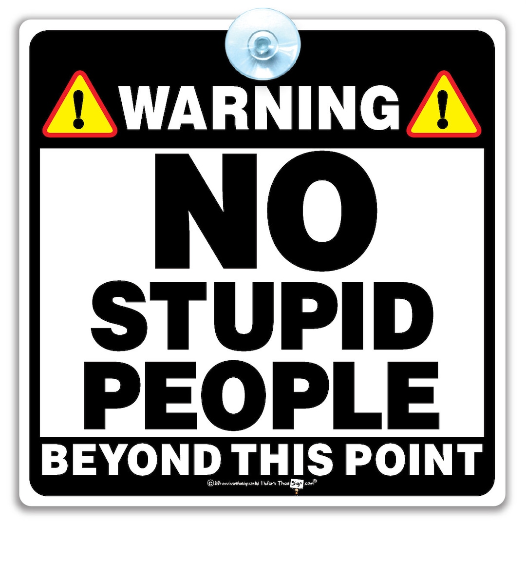 No Stupid People Beyond This Point Sign, Joke Home or Office Sign ...