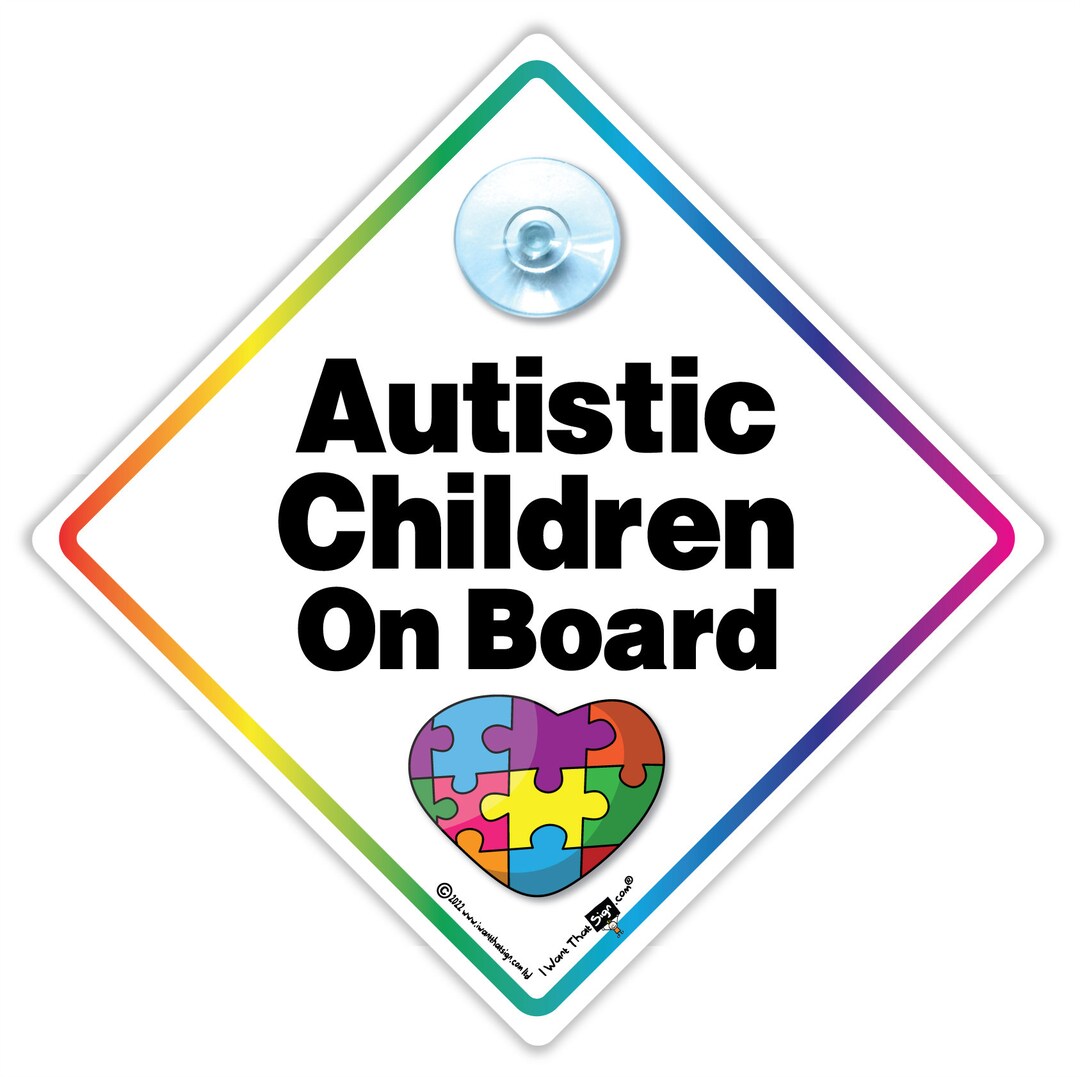 Autistic Children on Board Car Sign, Autistic Baby on Board Sign, High ...