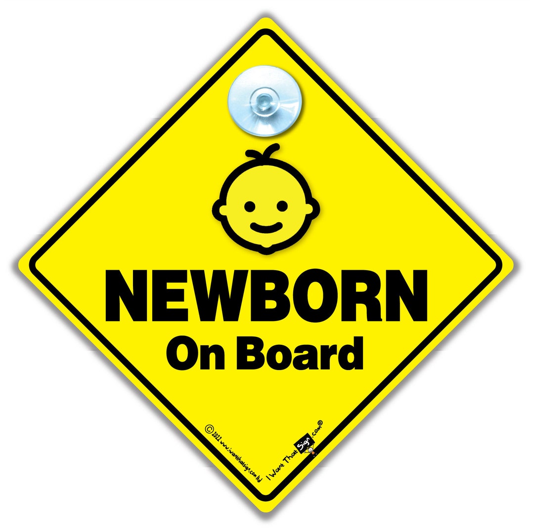 Newborn on Board Car Sign: High Visibility Baby Safety - Etsy