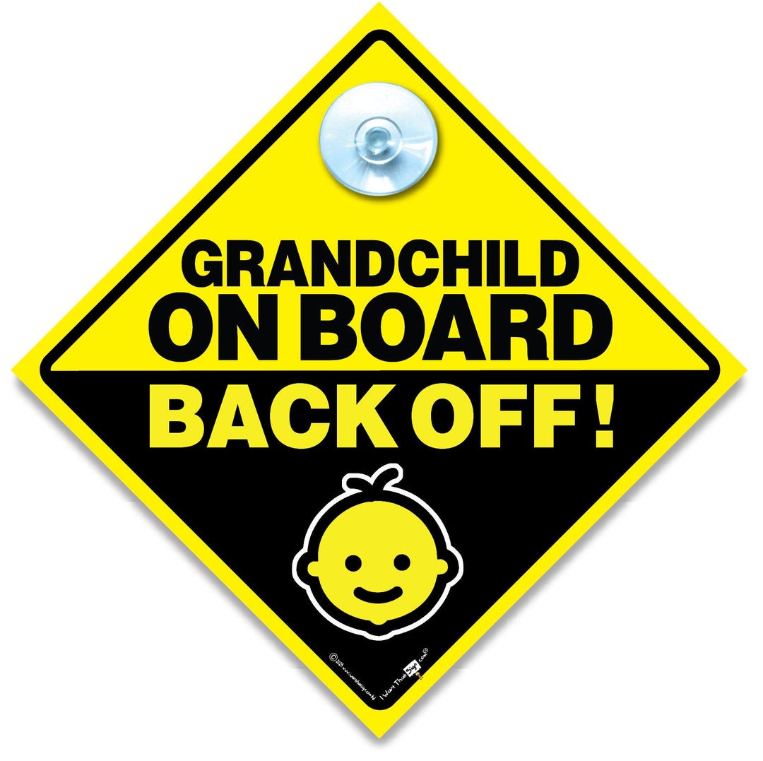 Grandchild on Board Sign Back Off, Baby on Board Sign, Grandchildren on ...