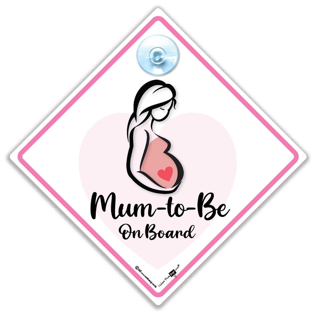 Mum-to-be Sign, Bump on Board Sign, Pregnant Lady Sign, Baby on Board ...