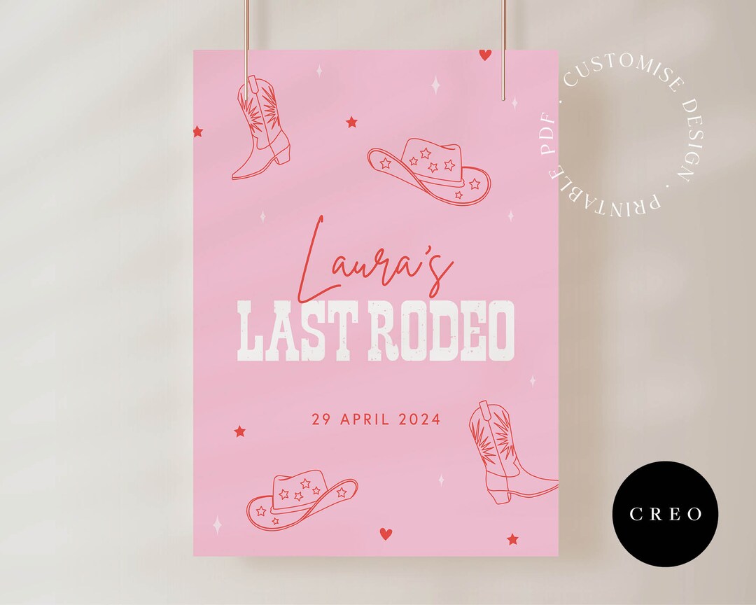 Last Rodeo Welcome Sign, Printable PDF, Bachelorette Cowgirl Theme ...