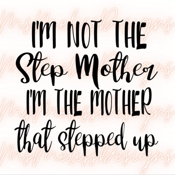Step Mom Mothers Day Cut File - Etsy