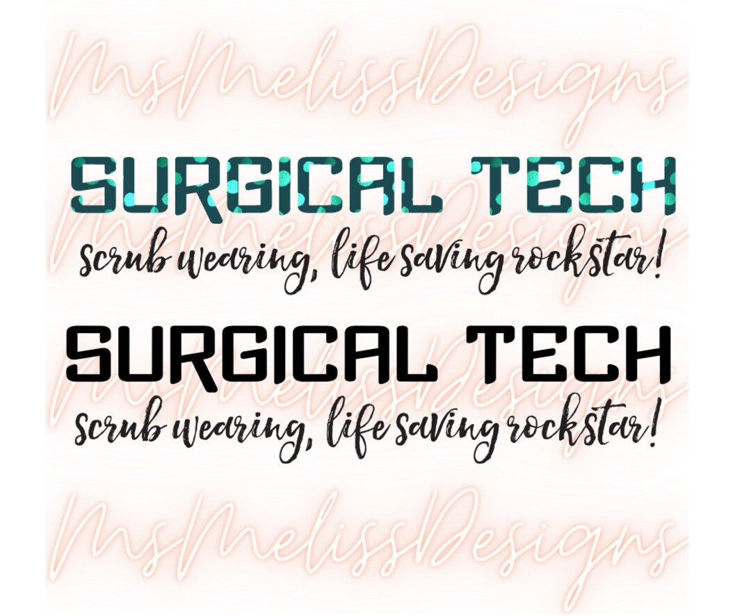 Livin the Surgical Tech Life PNG File, Scrub Nurse, Nurse Lovers, Scrub ...