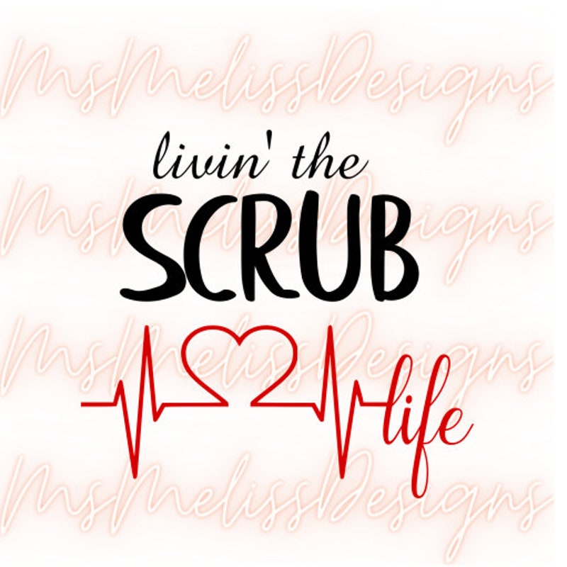 Livin the Scrub Life - Etsy