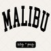 Malibu SVG PNG Iron on Vinyl Project Cricut Cut Files Malibu Shirt Svg ...