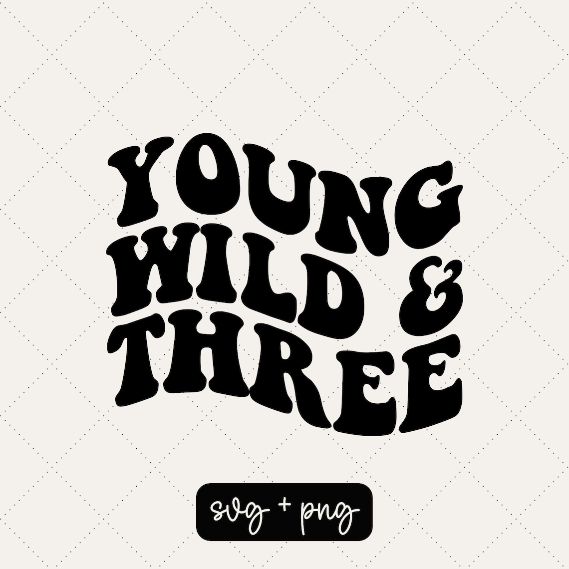 Young Wild and Three Svg Threenager Svg Birthday Girl Svg - Etsy
