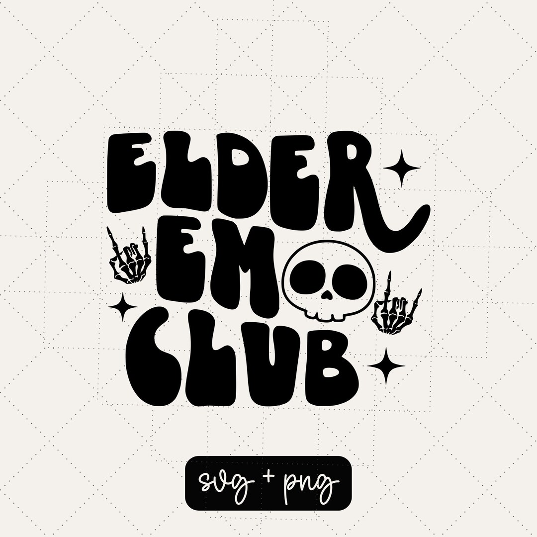 Elder Emo Club Svg Emo Club Elder Club Svg Emo Svg Emo - Etsy