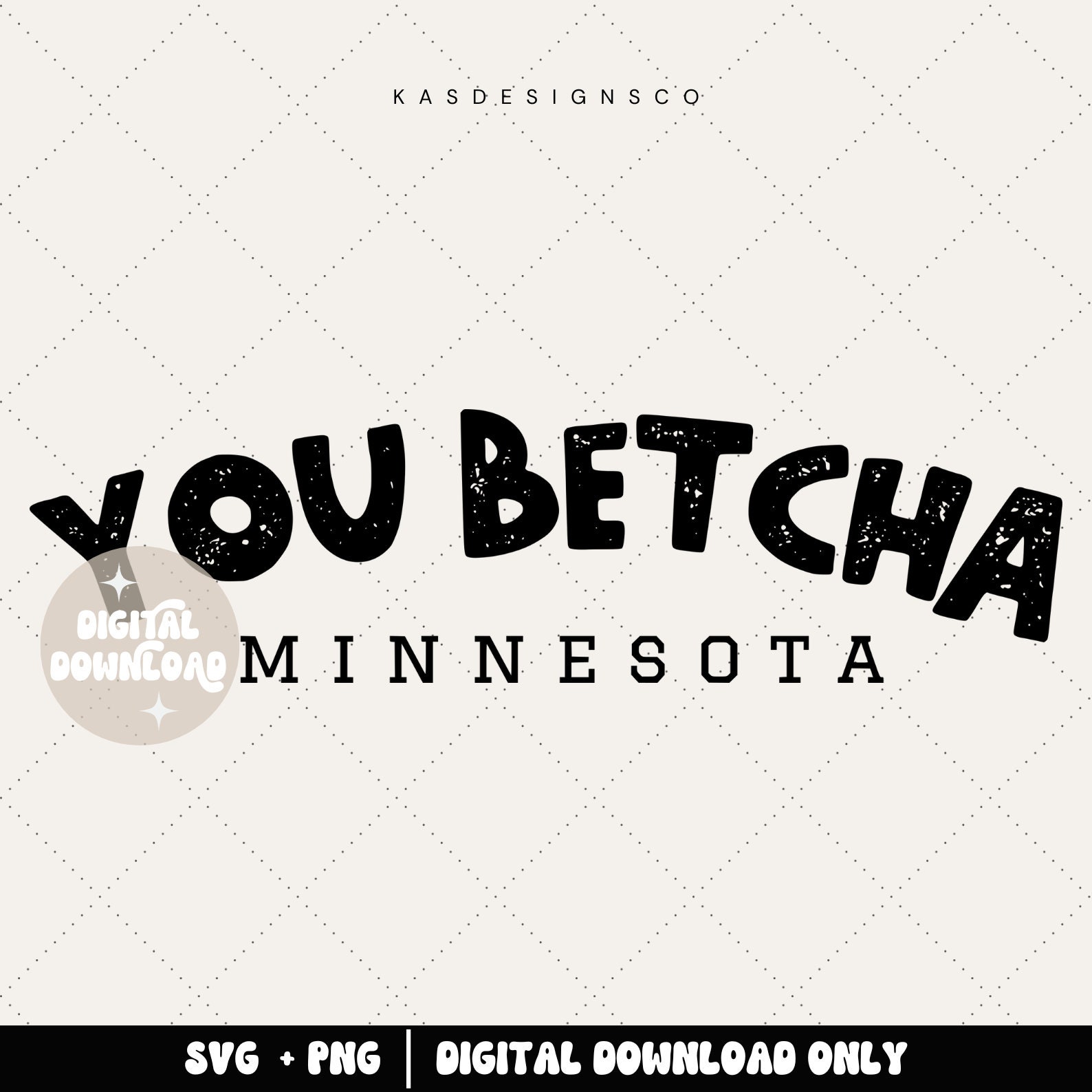 You Betcha Svg, Uff Da Svg, Minnesotan Svg, Minnesota Svg, Sublimation ...