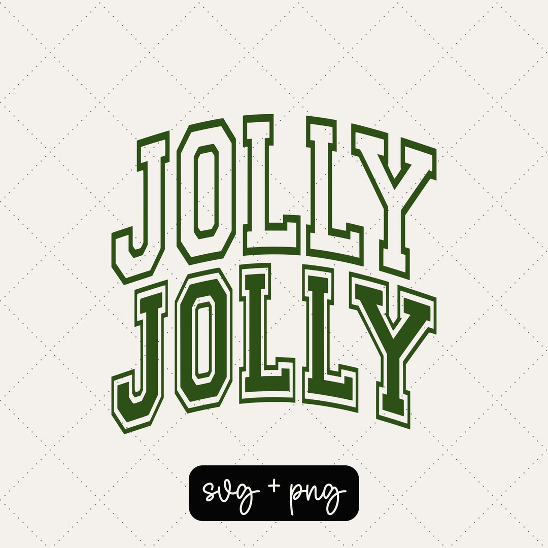 Jolly Svg Jolly Af Merry Christmas Svg Feeling Festive Holly Jolly ...