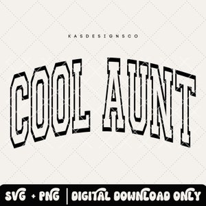 Cool Aunt Svg Cool Aunt Club Svg Png Auntie Svg Aunt Svg Cool Aunt Sweatshirt Trendy Svg Outline ...