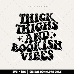 Thick Thighs and Bookish Vibes Svg, Bookish Svg, Thick Thighs Svg ...