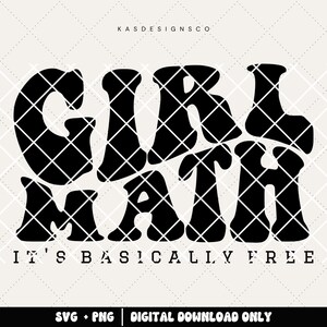 Girl Math Svg, Girl Math Png, Digital Download, Girl Math Funny Svg ...