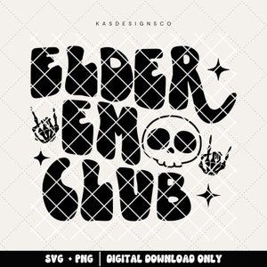 Elder Emo Club Svg, Emo Club, Elder Club Svg, Emo Svg, Emo Forever Svg ...