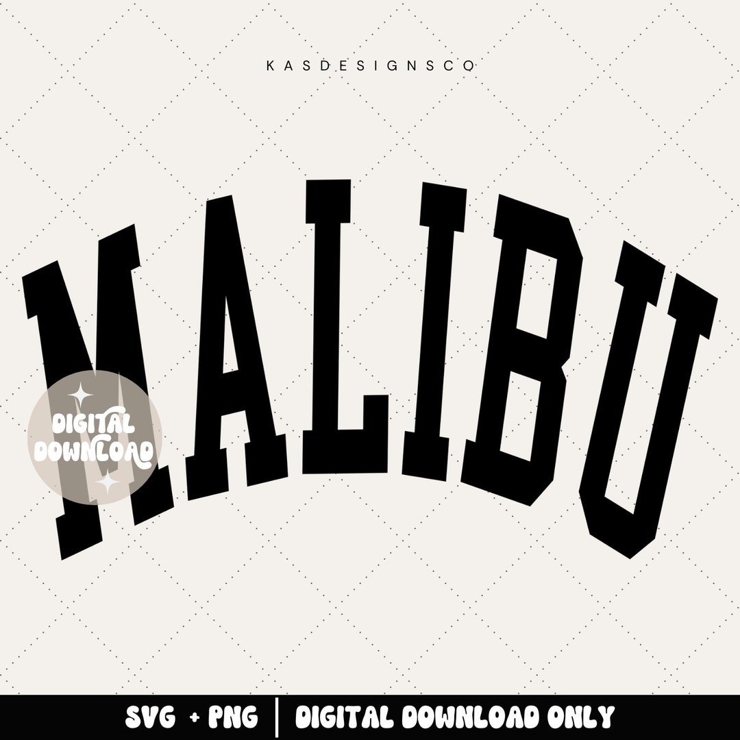 Malibu - SVG - PNG - Iron on Vinyl Project - Cricut Cut Files - Malibu ...