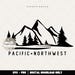 Pacific Northwest Svg - SVG + PNG - Wilderness Svg - Camping Svg ...