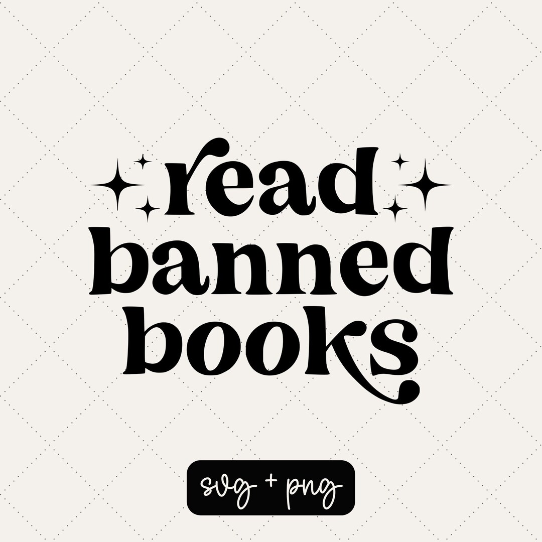 Read Banned Books Svg Books Svg Book Lover Svg Book - Etsy