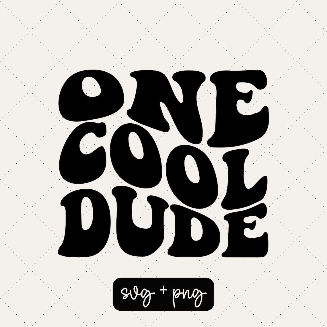 One Cool Dude Svg Cool Kid Cool Svg Cool Kid Svg Youth - Etsy