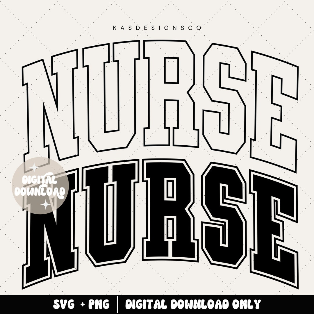 Nurse Svg, Nurse Life Svg, Nurse All Day Everyday, Nurse Png, Varsity ...