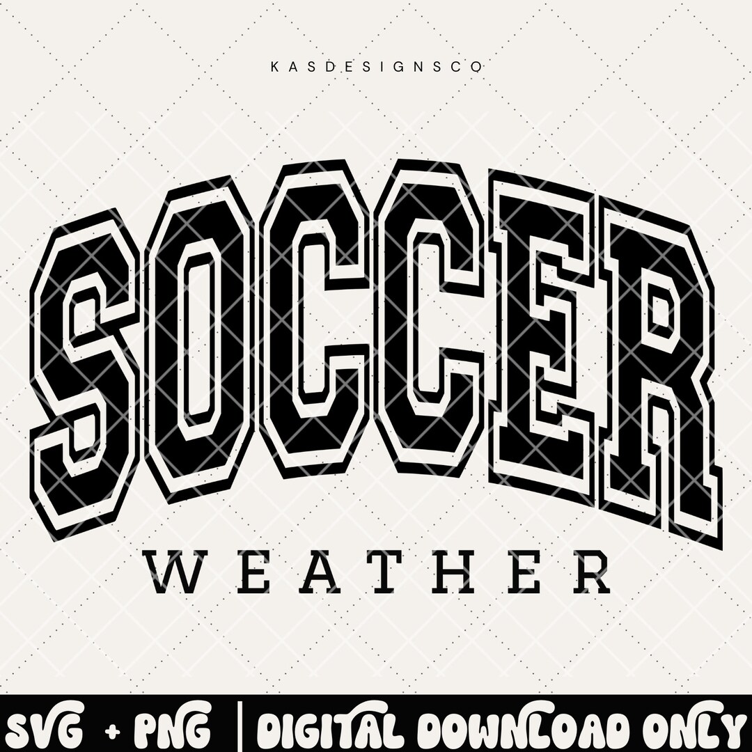Soccer Weather Svg, Soccer Svg, Soccer Png, Football Weather, Soccer ...