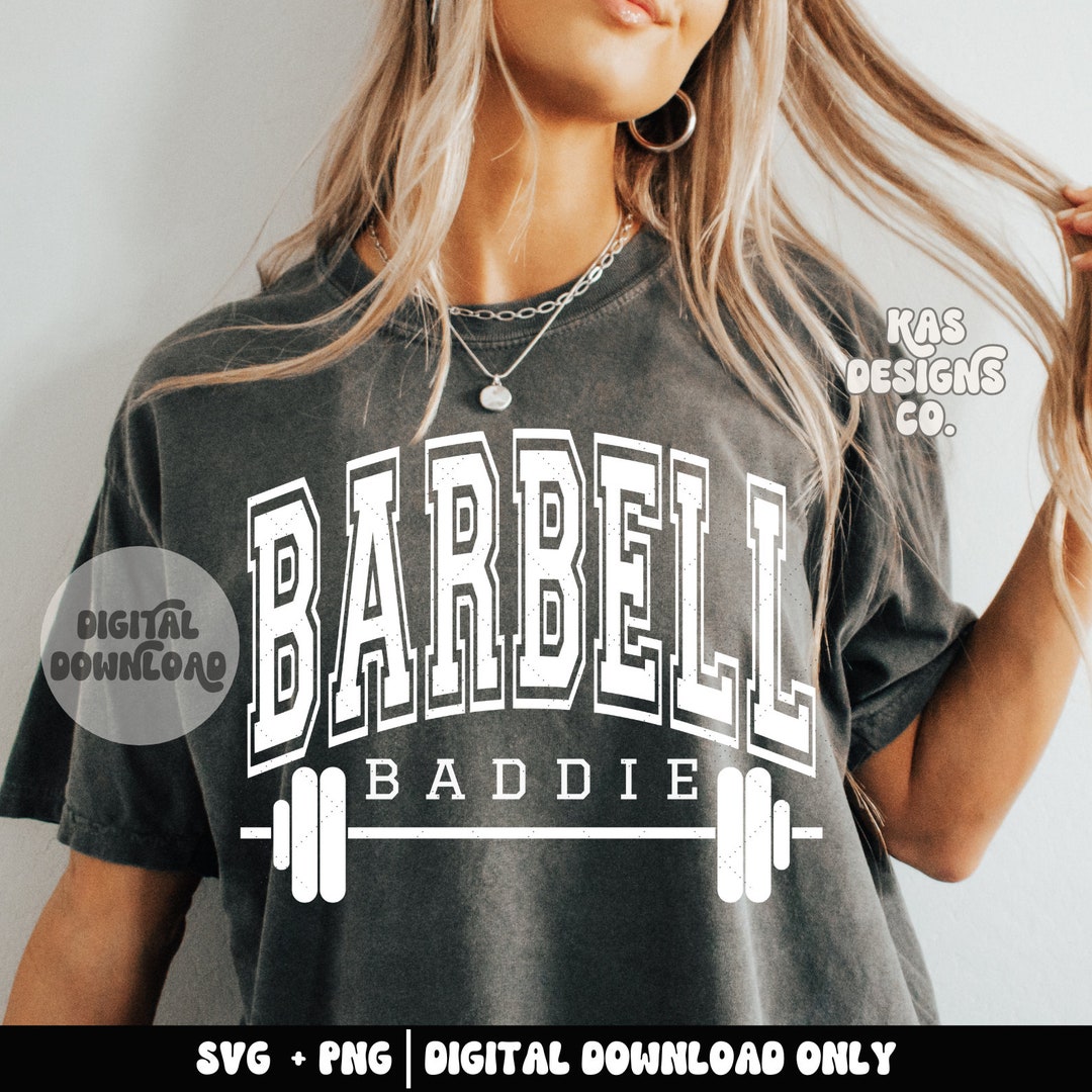 Barbell Baddie Svg, Fitness Svg, Gym Svg, Gym Girls Svg, Baddie Svg ...