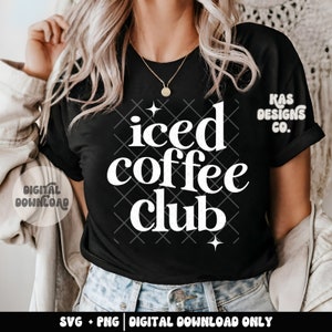 Iced Coffee Club Svg, Iced Coffee Designs, Coffee Club, Coffee Designs ...