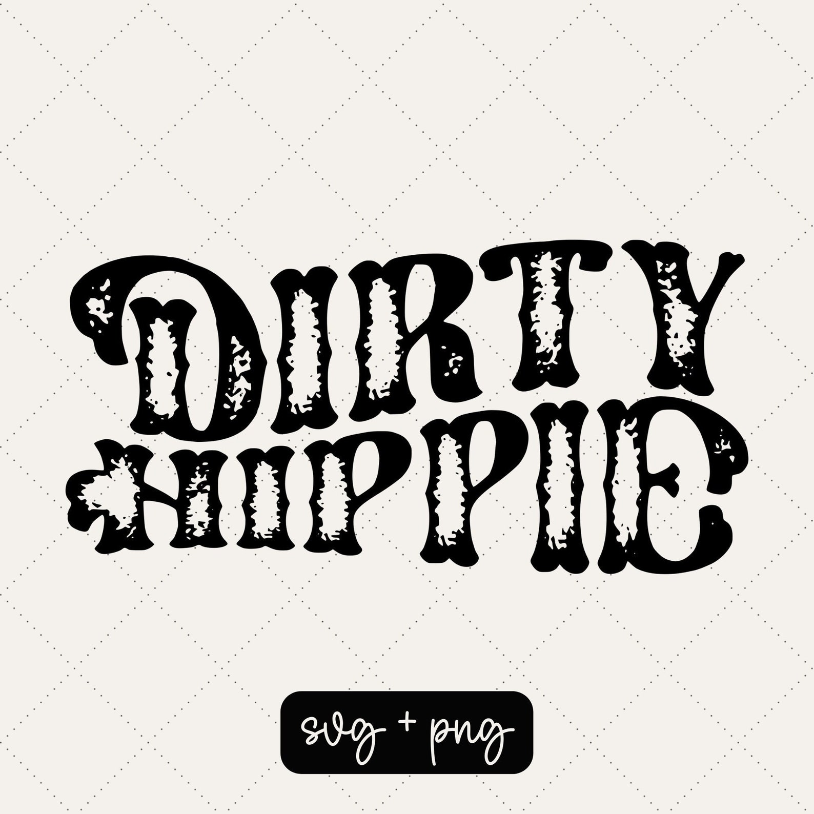 Dirty Hippie Svg Retro Svg Sublimation Svg Sublimation - Etsy