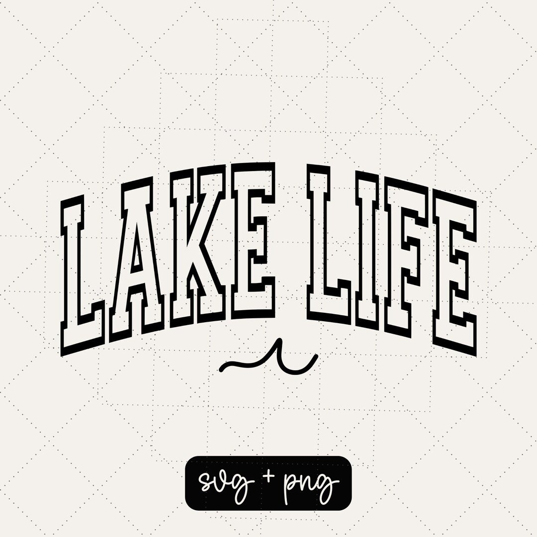Lake Life Svg Lake Life Png Summer Svg Trendy Svg - Etsy