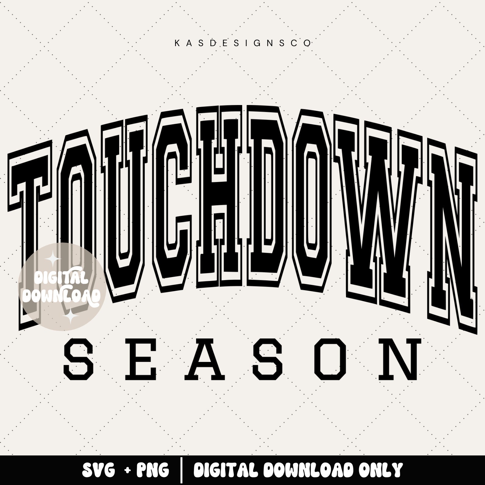 Touchdown Season Svg - Touchdown Kinda Day Svg - Touchdown Baby ...