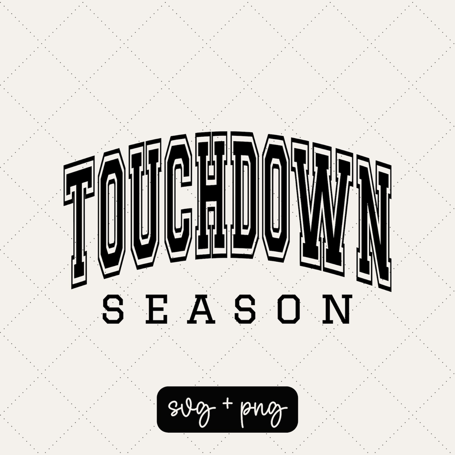 Touchdown Season Svg Touchdown Kinda Day Svg Touchdown - Etsy