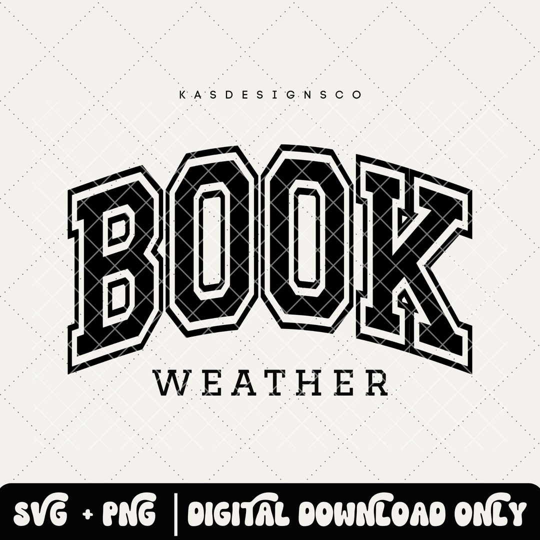 Book Weather Svg, Bookish Svg, Book Weather Png, Sweater Weather Png ...
