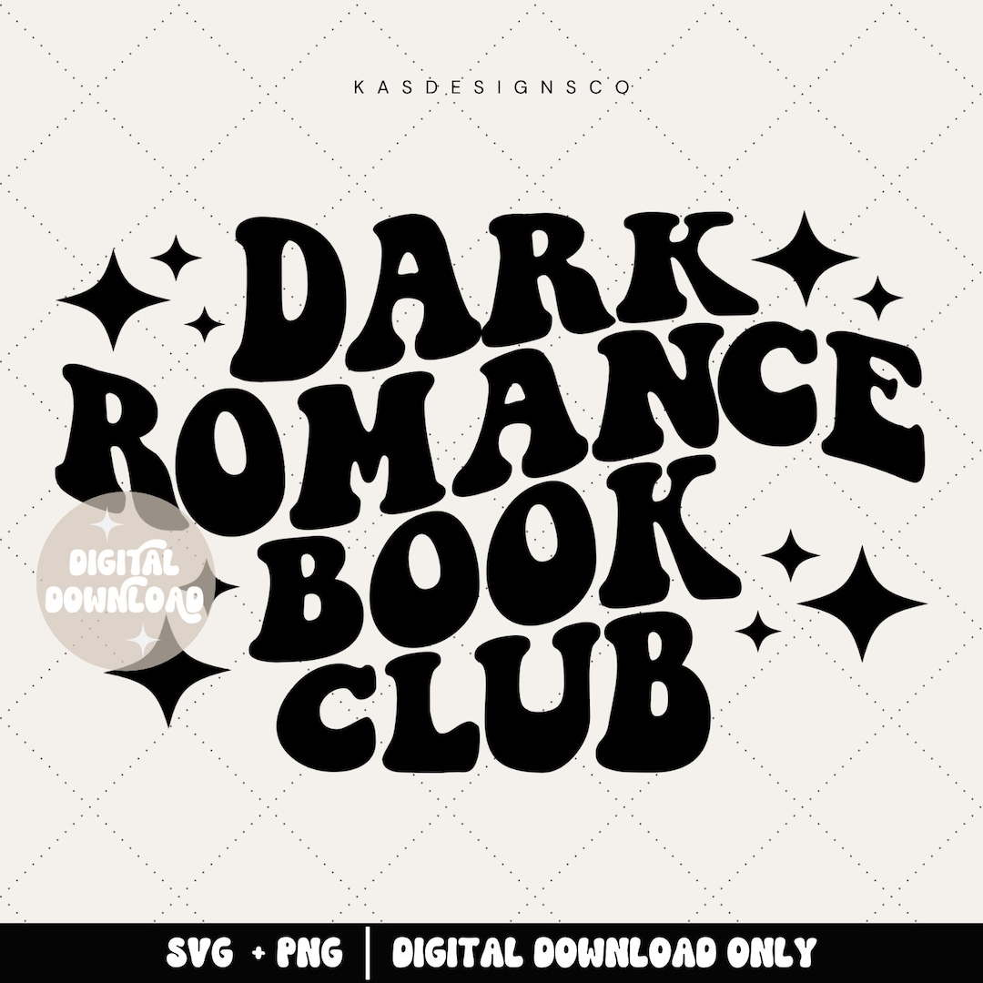 Dark Romance Book Club Svg, Book Club Svg, Bookish Svg, Books Svg, Book ...