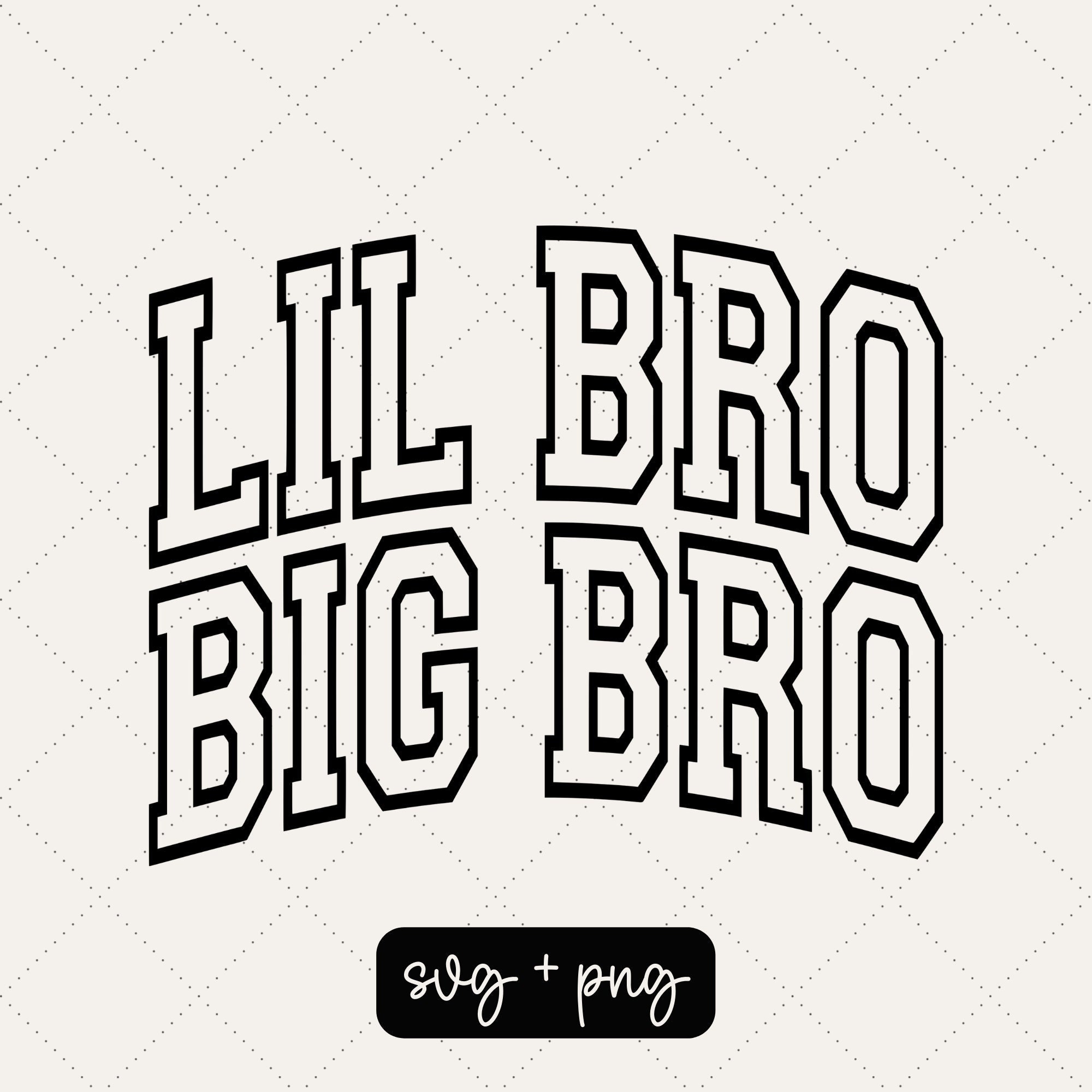 Big bro svg Big bro png Lil bro svg Archivo digital Hermano svg ...