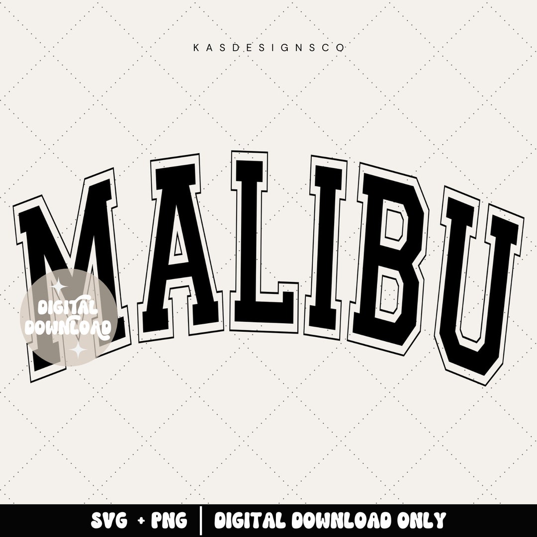 Malibu - SVG - PNG - Iron on Vinyl Project - Cricut Cut Files - Malibu ...