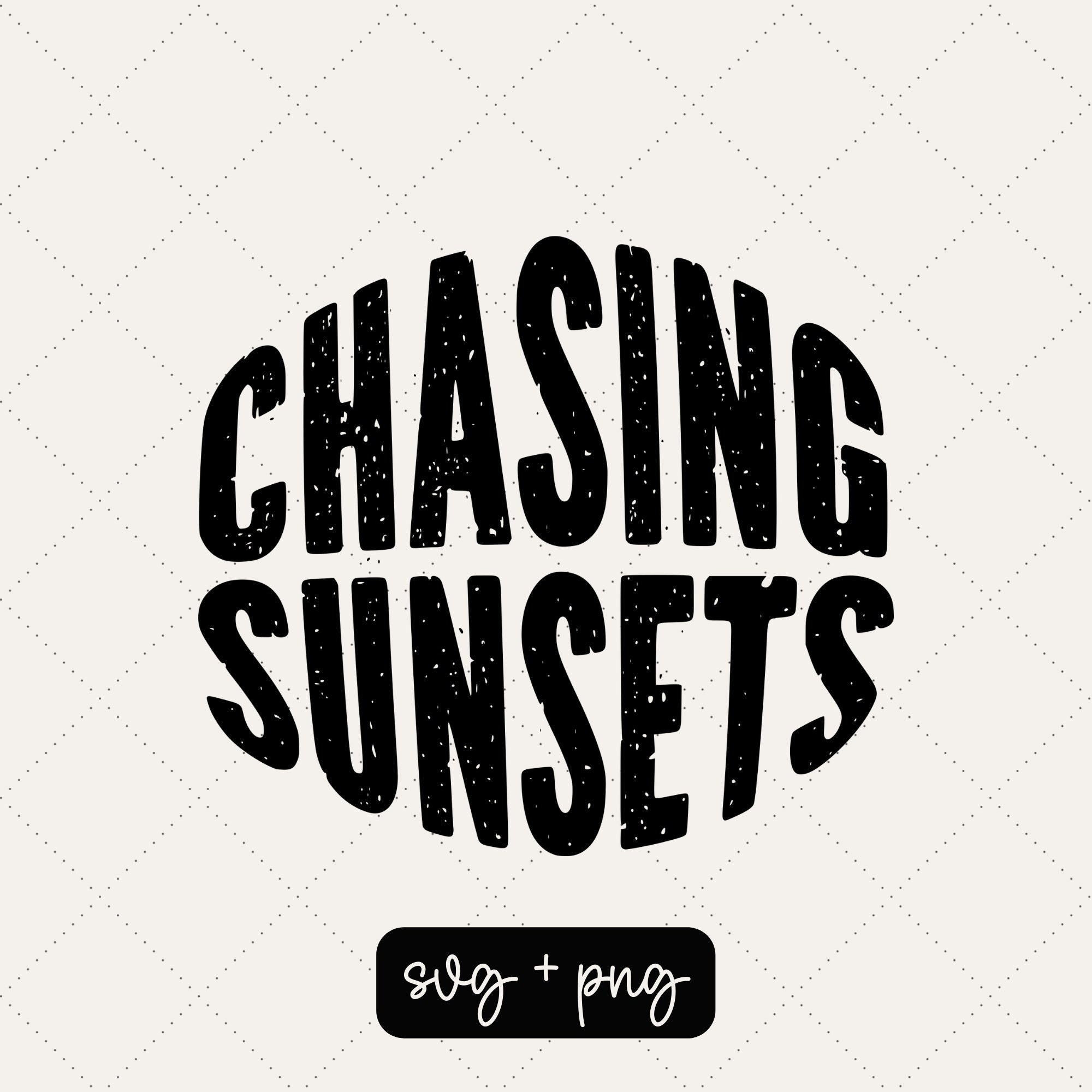 Persiguiendo puestas de sol svg Puestas de sol svg Sublimación Verano ...