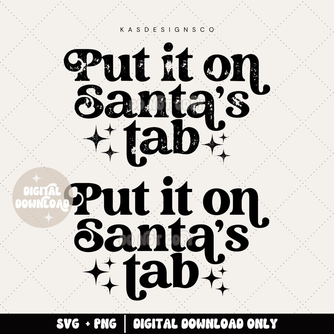 Put It on Santa's Tab Svg, Put It on Santa's Tab Svg, Merry Christmas ...