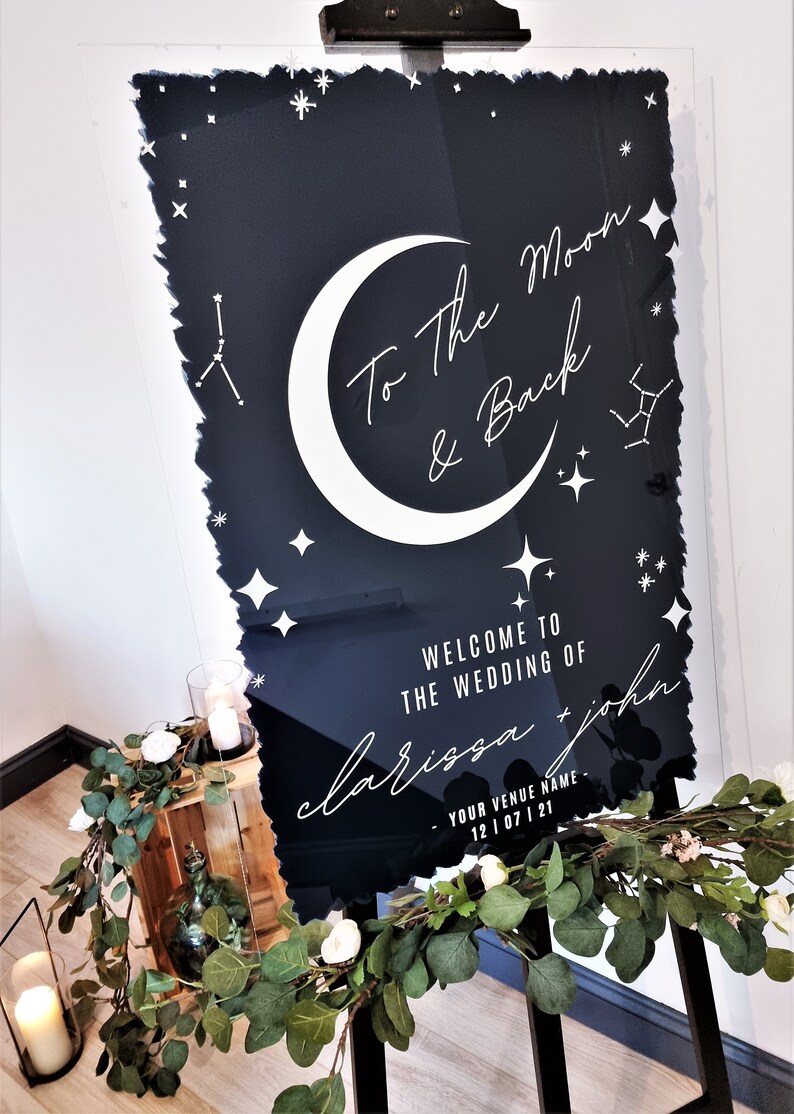 To the Moon + Back | Acrylic Wedding Welcome Sign | Alternative Wedding ...