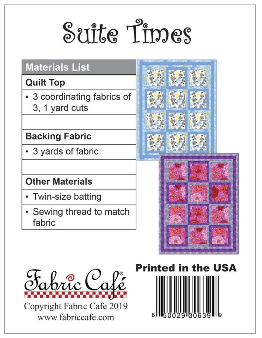 Fabric Cafe Suite Times Pattern 3 Yard Quilt Pattern - Quilt Pattern ...