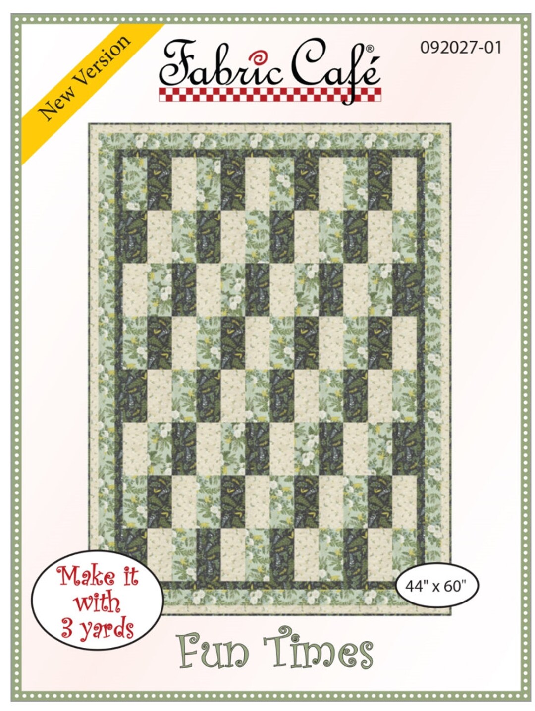 Fabric Cafe Fun Times Pattern 3 Yard Quilt Pattern - Quilt Pattern ...