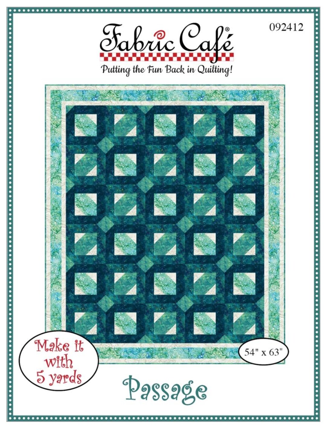 Fabric Cafe Passage Pattern 5 Yard Quilt Pattern - Passage Pattern ...