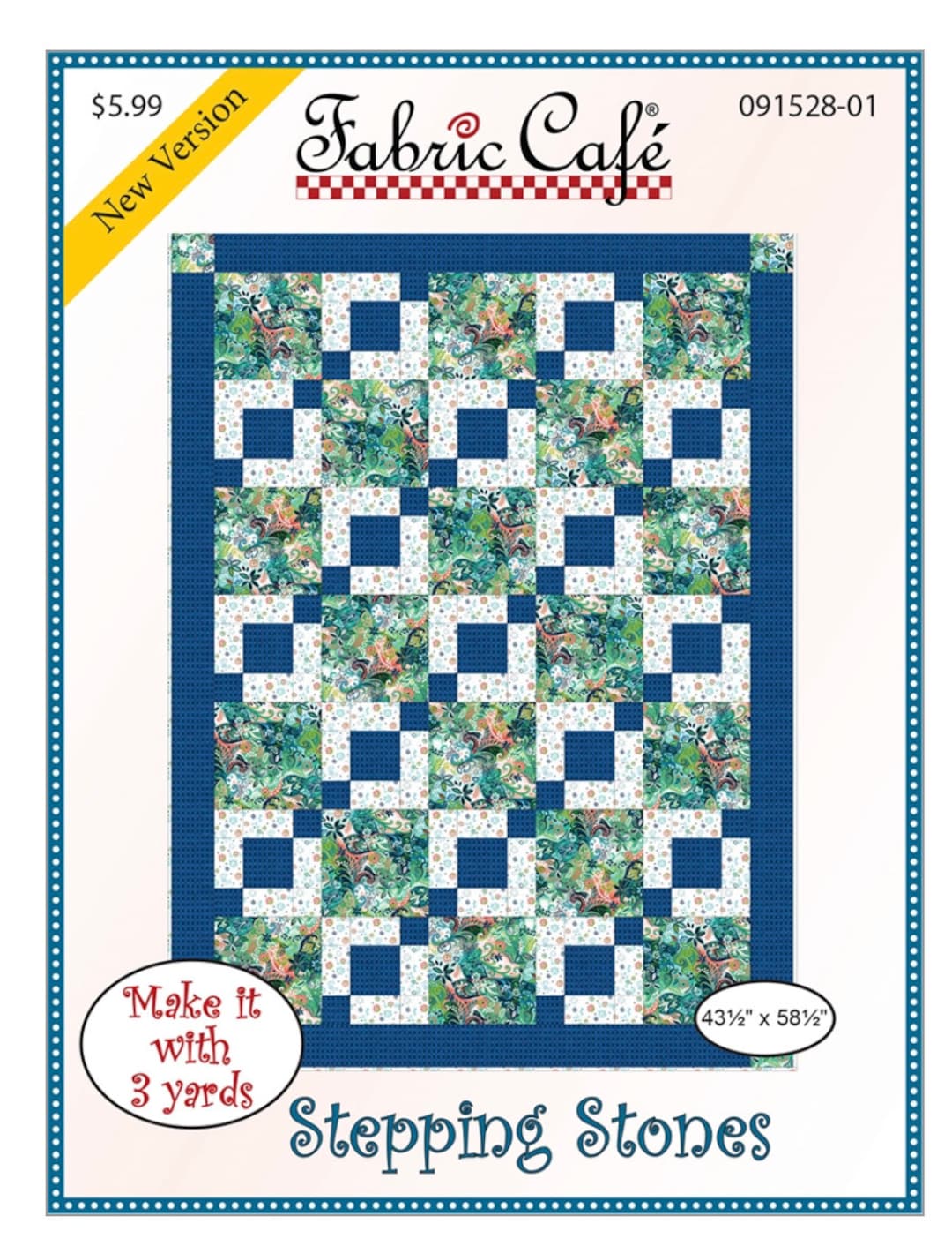 Fabric Cafe Stepping Stones Pattern 3 Yard Quilt Pattern - Quilt ...