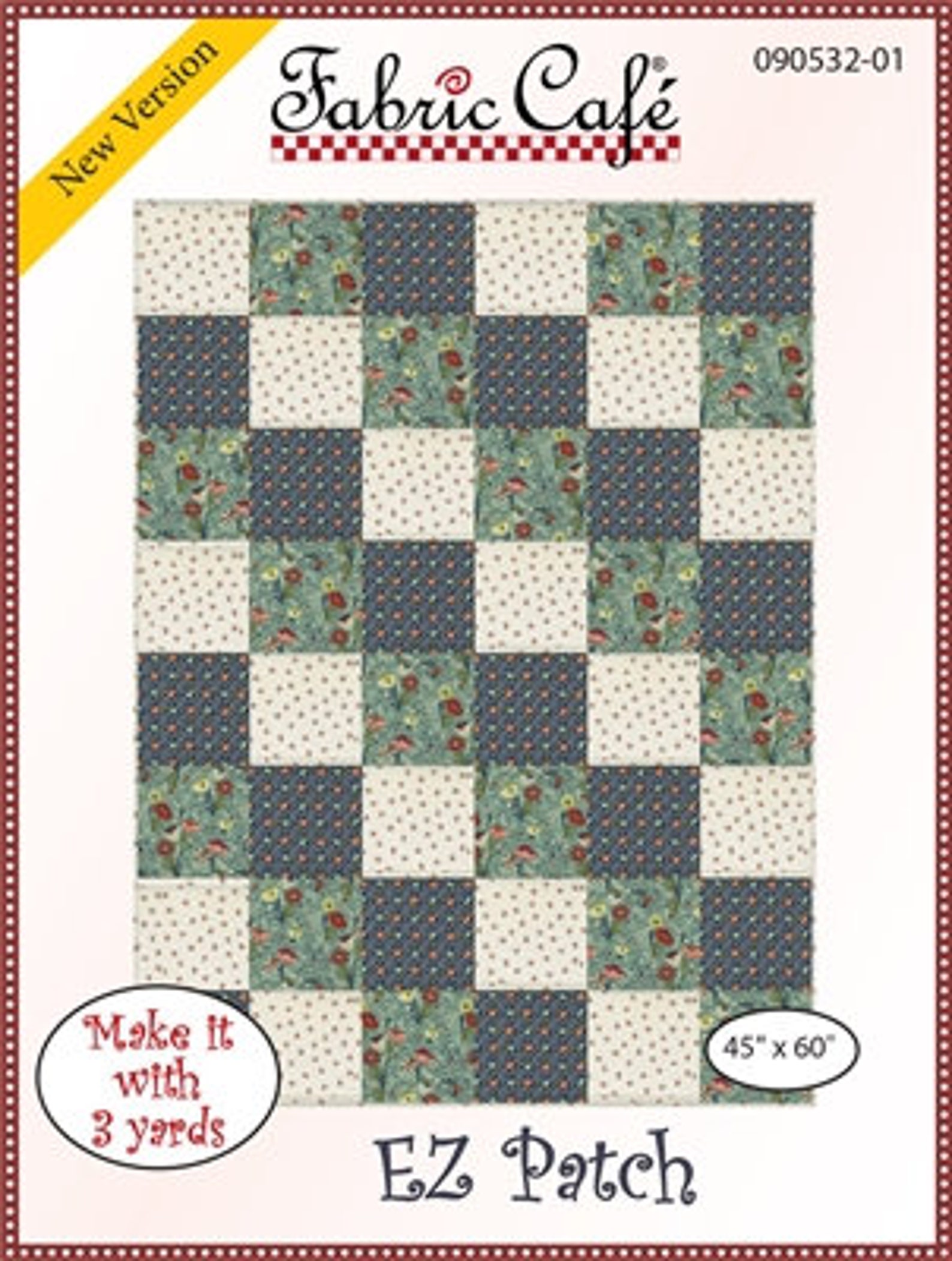 Fabric Cafe EZ Patch Pattern 3 Yard Quilt Pattern Quilt Pattern Fabric ...