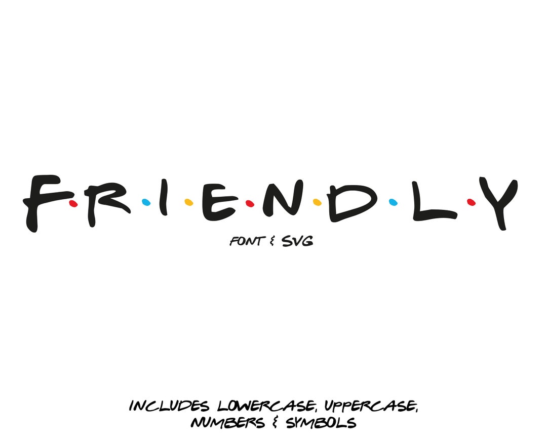 Friends Font OTF & Friends SVG - Etsy UK