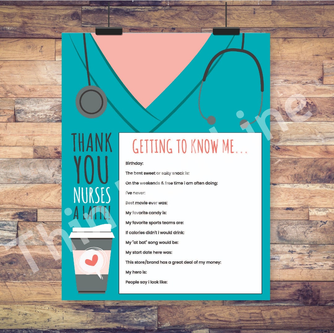 Thank You Nurses A-latte, Getting to Know You, Fill Out Form, Secret ...