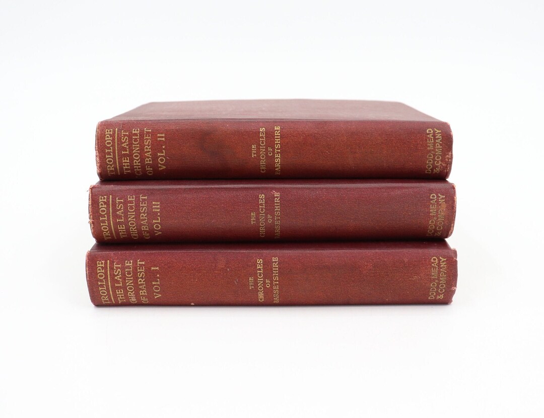 1903 the Last Chronicle of Barset (vol I-III) by Anthony Trollope ...