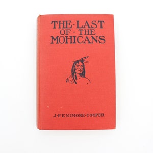 1937 the Last of the Mohicans by James Fenimore Cooper Antique Vintage ...